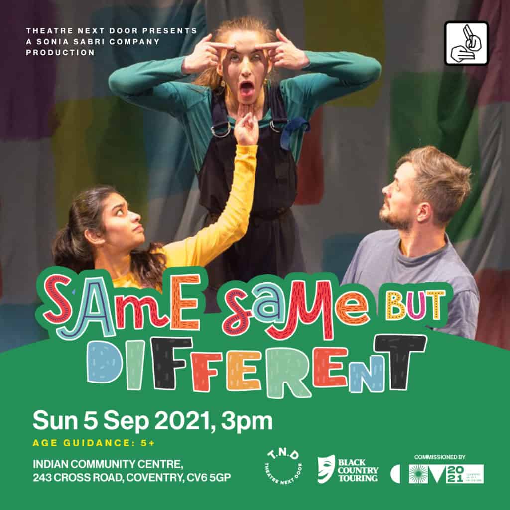 Same Same... But Different - BSL interpreted performance on 5 Sept 2021 ...